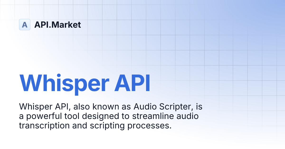 Whisper API | API.Market