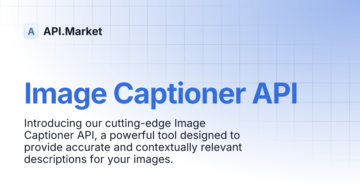 Image Captioner API | API.Market