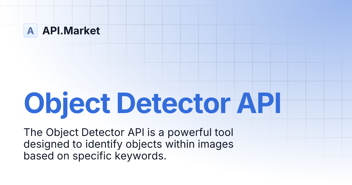 Object Detector API | API.Market