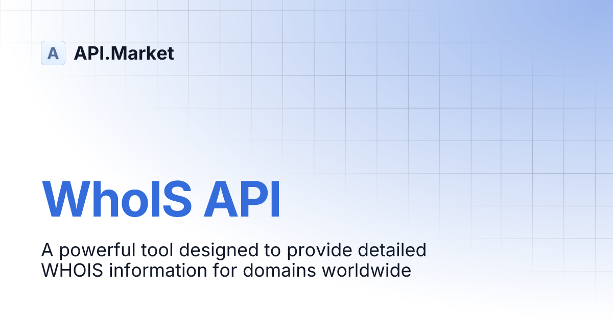 WhoIS API | API.Market