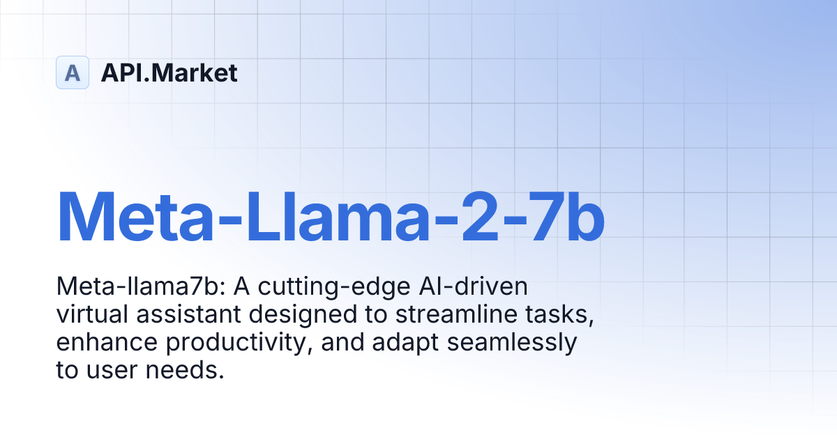 Meta-Llama-2-7b | API.Market