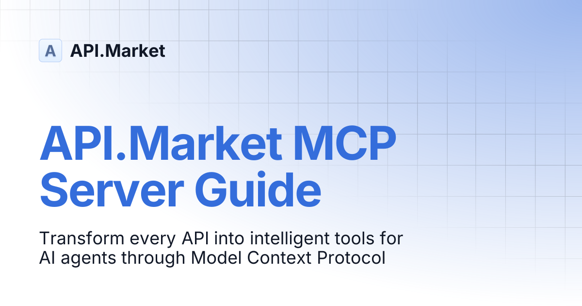 API.Market MCP Server Guide | API.Market